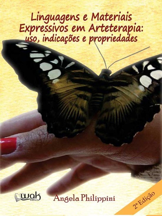 Linguagens e materiais expressivos em Arteterapia (ebook), Angela ...