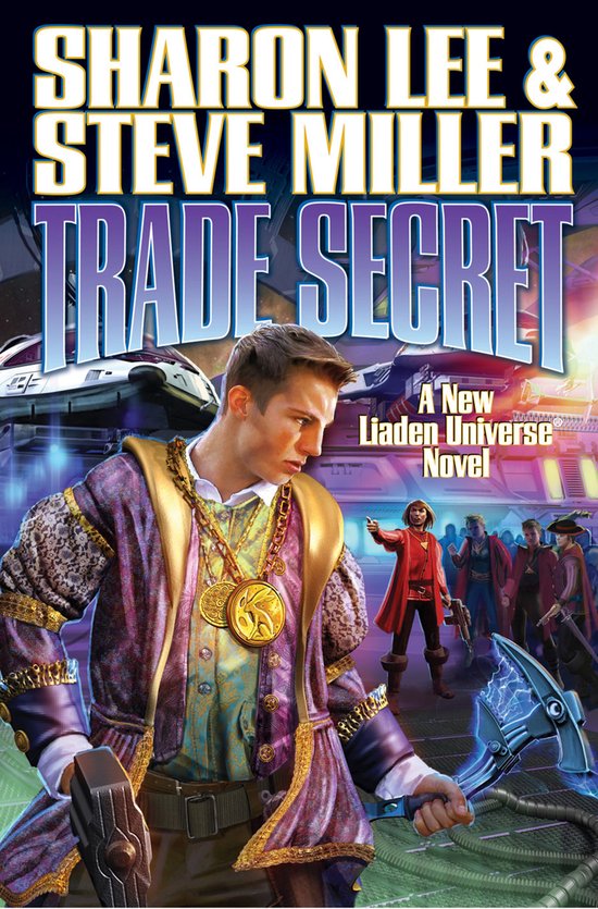 Liaden Universe® 17 - Trade Secret (ebook), Sharon Lee | 9781625792013 ...