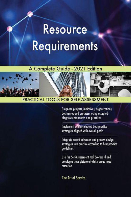 Resource Requirements A Complete Guide - 2021 Edition (ebook), Gerardus Blokdyk |... | bol