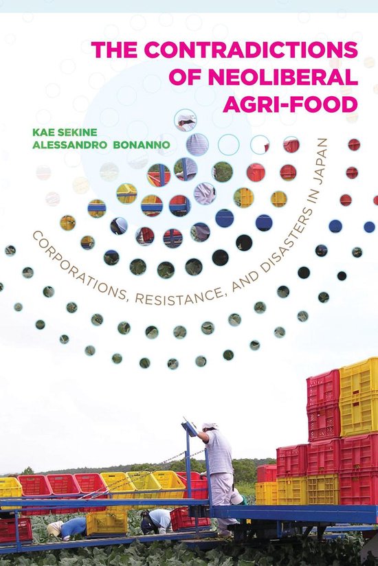 Rural Studies - The Contradictions of Neoliberal Agri-Food (ebook), Kae ...