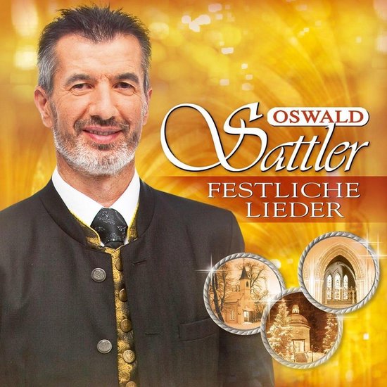 Festliche Lieder, Oswald Sattler | CD (album) | Muziek | bol