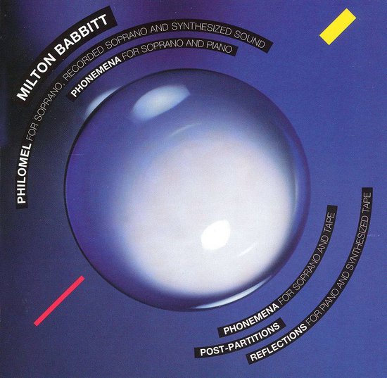 Bethany Beardslee, Lynne Webbe - Babbitt: Philomel, Phonemena, Post ...