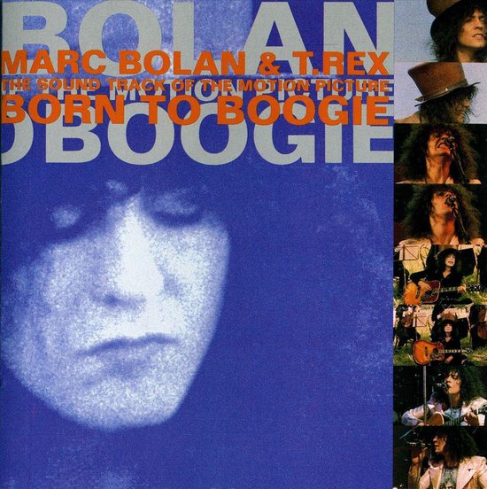 Born to Boogie [Soundtrack], MARC BOLAN & T. REX | CD (album) | Muziek ...