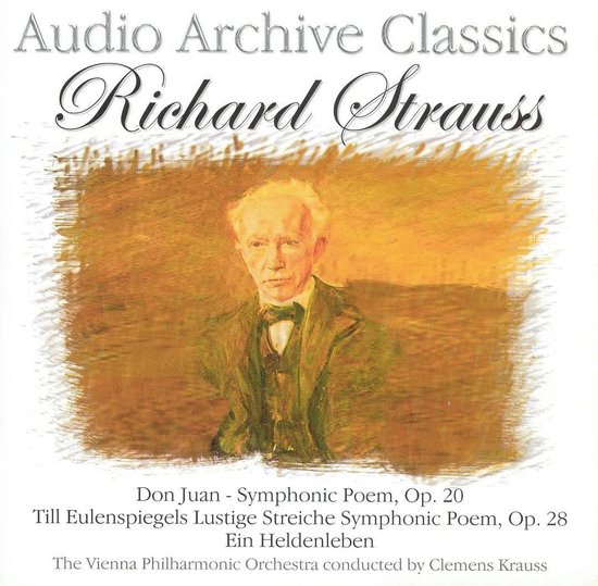Audio Archive Classics: Richard Strauss, Vienna Philharmonic Orchestra ...