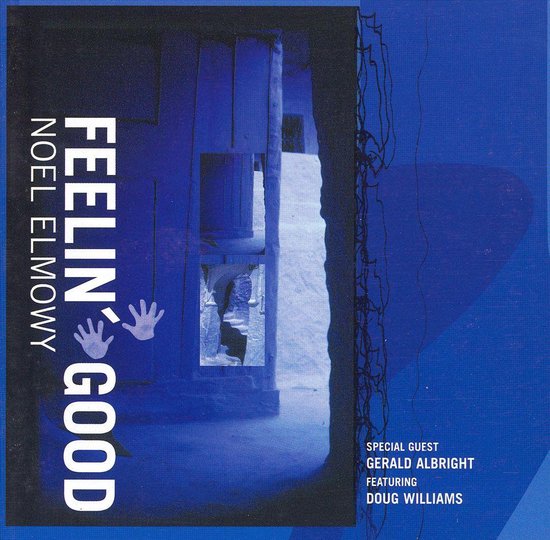 Feelin' Good, Noel Elmowy | Muziek | bol