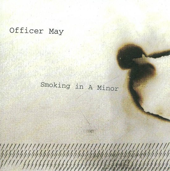 Smoking In A Minor, Officer May | Muziek | bol