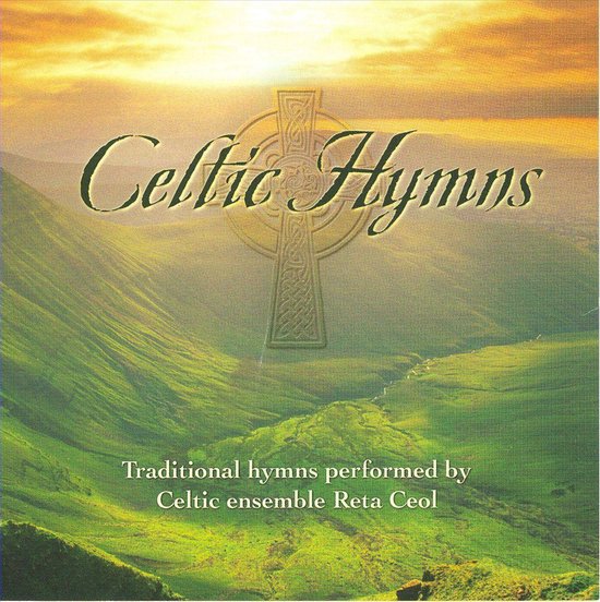 Celtic Hymns, Reta Ceol | CD (album) | Muziek | bol.com
