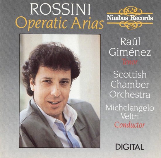 Rossini: Operatic Arias, Raul Gimenez | CD (album) | Muziek | bol.com
