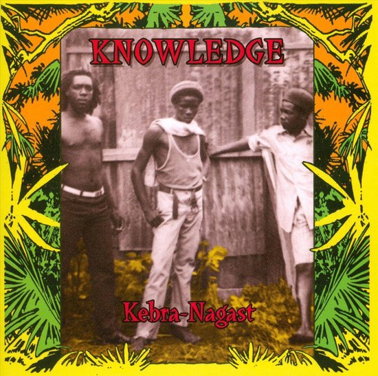 Kebra-Nagast, Knowledge | CD (album) | Muziek | bol.com