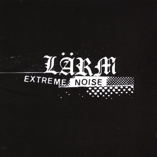 Extreme Noise Complete Discography, Larm | CD (album) | Muziek | bol