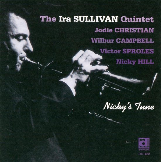 Nicky's Tune, Ira -quintet- Sullivan | CD (album) | Muziek | bol.com