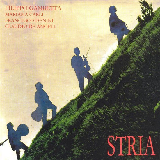 Stria / Gambetta, et al, Filippo Gambetta | CD (album) | Muziek | bol
