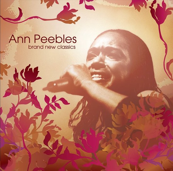 Brand New Classics, Ann Peebles | Muziek | bol