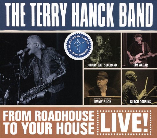 From Roadhouse To Your House - Live, Terry -Band- Hanck | Muziek | bol