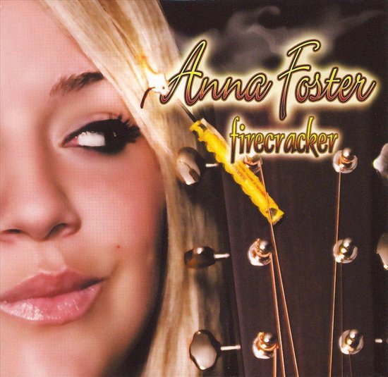 Firecracker, Anna Foster | CD (album) | Muziek | bol.com