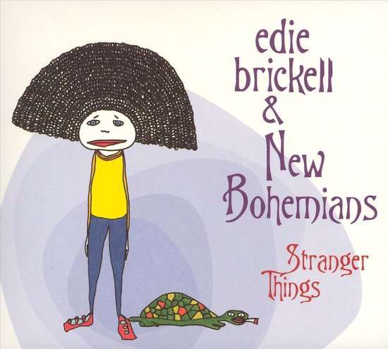 Stranger Things, Edie Brickell & New Bohemians | CD (album) | Muziek | bol