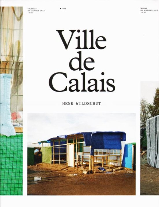Ville de Calais | 9789082588507 | Henk Wildschut | Boeken | bol
