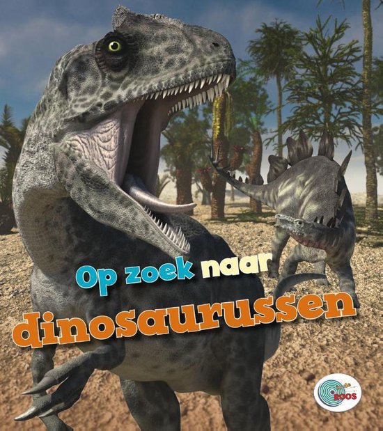 Op zoek naar dinosaurussen | 9789461754578 | Rob Alcraft | Boeken | bol