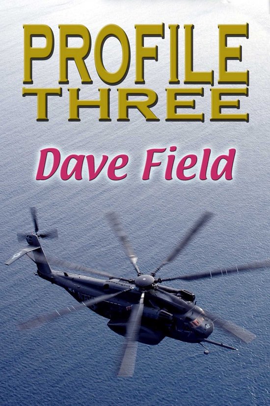 Profile Three (ebook), Dave Field | 9781593741686 | Boeken | bol.com