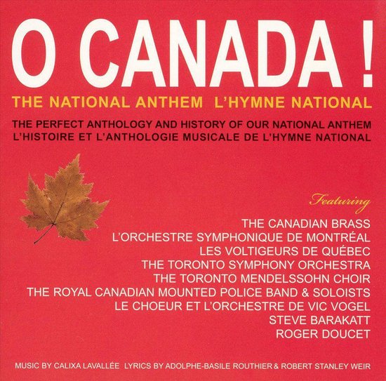 O Canada: The National Anthem, various artists | CD (album) | Muziek | bol