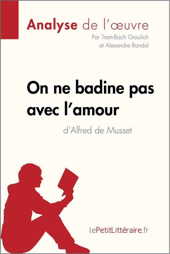 Fiche de lecture - On ne badine pas avec l'amour d'Alfred de Musset (Analyse de... | bol.com
