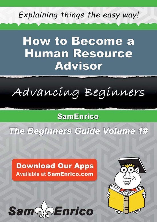 How to Become a Human Resource Advisor (ebook), Hollis Porterfield ...