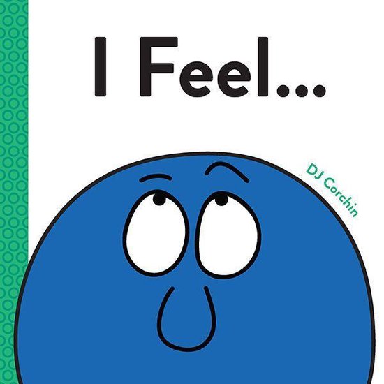 I Feel... - I Feel... (ebook), Dj Corchin | 9781728219479 | Boeken | bol