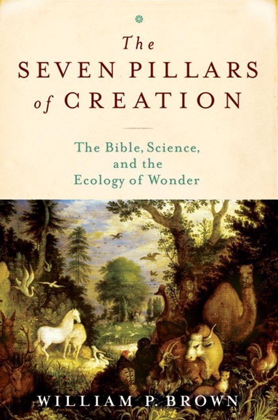 SEVEN PILLARS OF CREATION C (ebook), William P. Brown | 9780199889730 ...