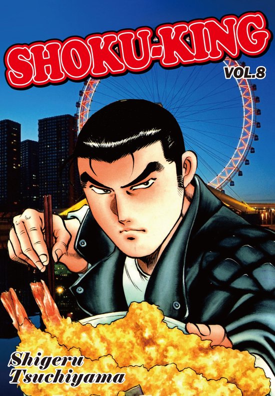 SHOKU-KING, Volume Collections 8 - SHOKU-KING (ebook), Shigeru ...