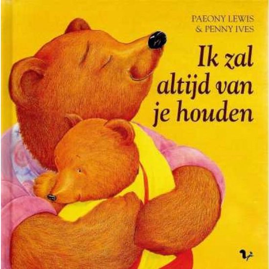 Ik zal altijd van je houden, Paeony Lewis & Penny Ives | 9789045411460 ...