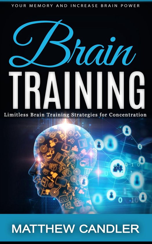 Brain Training (ebook), Matthew Candler | 9781778196096 | Boeken | bol