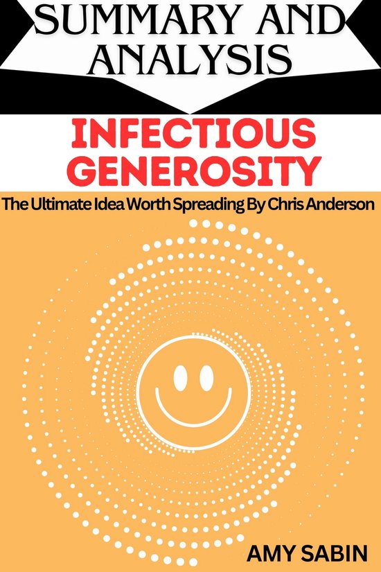 Parrot Publish - Summary and Analysis Of Infectious Generosity (ebook ...