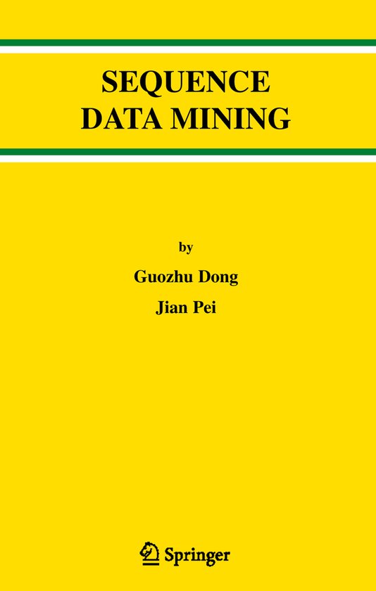 Sequence Data Mining | 9781441943521 | Guozhu Dong | Boeken | bol