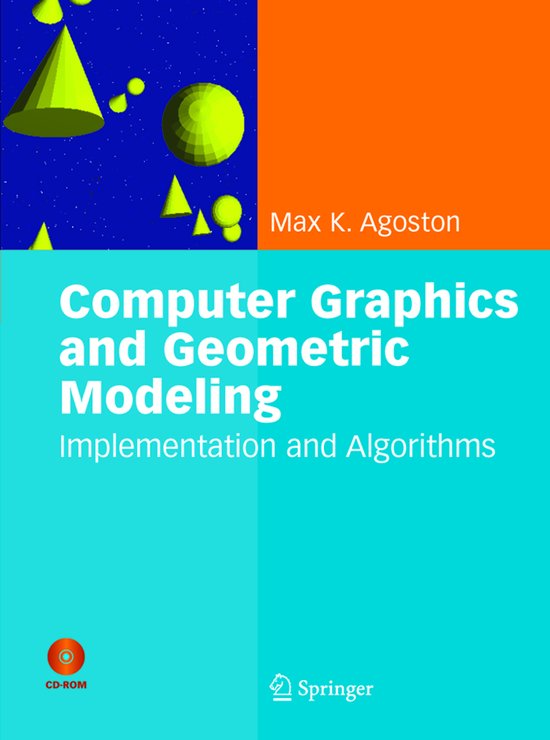 Computer Graphics and Geometric Modelling | 9781852338183 | Max K. Agoston | Boeken | bol