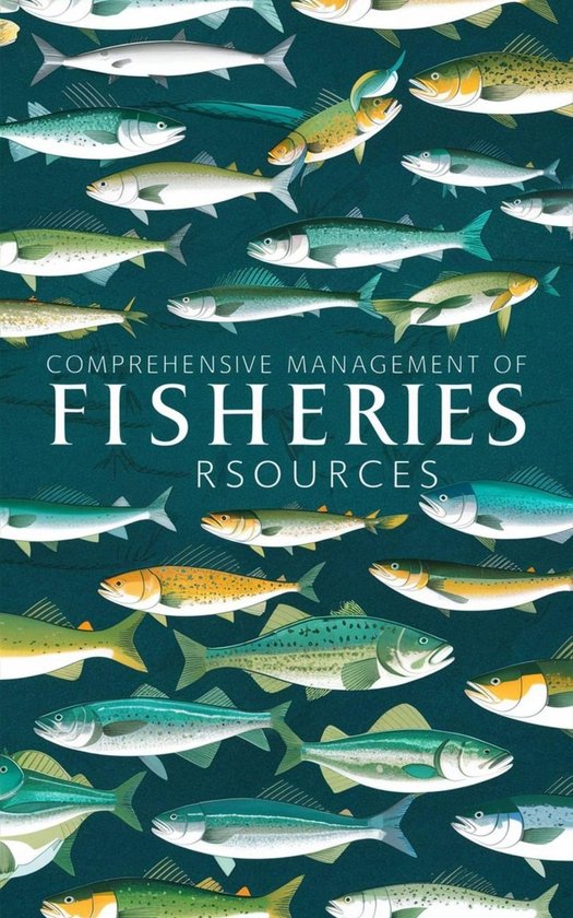 Comprehensive Management of Fisheries Resources (ebook), Ruchini ...