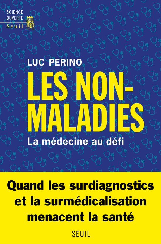 Les non-maladies (ebook), Luc Perino | 9782021517637 | Boeken | bol