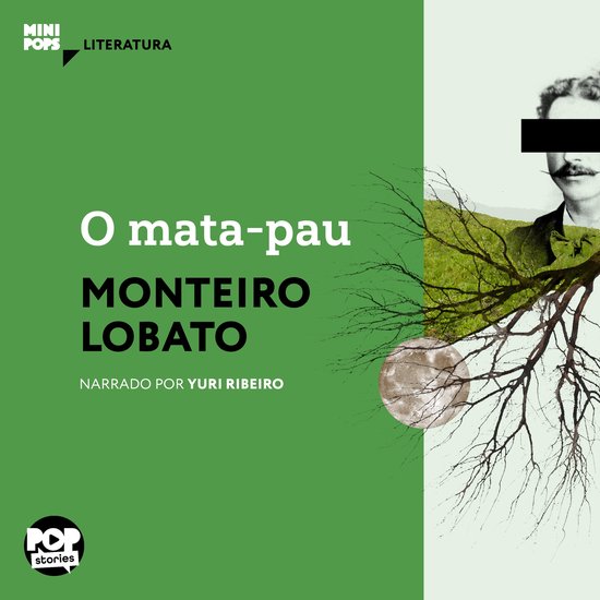 O mata-pau, Monteiro Lobato | 9786554111461 | Boeken | bol.com