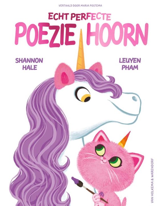 Snoezie-woezie Poeziehoorn 2 - Echt perfecte Poeziehoorn, Shannon Hale ...