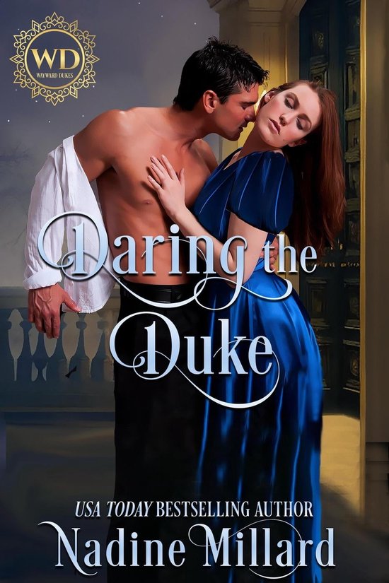 Wayward Dukes' Alliance 6 - Daring the Duke (ebook), Nadine Millard | 9798215624500 |... | bol