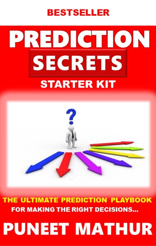 Prediction Secrets 4 - Prediction Secrets Starter Kit (ebook), Puneet ...