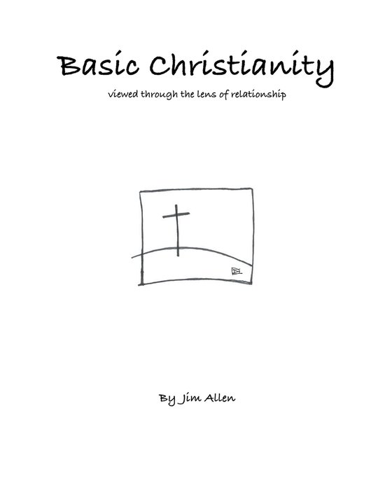 Basic Christianity (ebook), Jim Allen | 9781667872506 | Boeken | bol.com