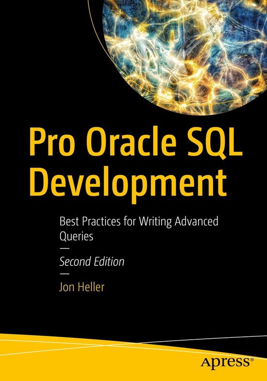 Pro Oracle SQL Development (ebook), Jon Heller | 9781484288672 | Boeken | bol