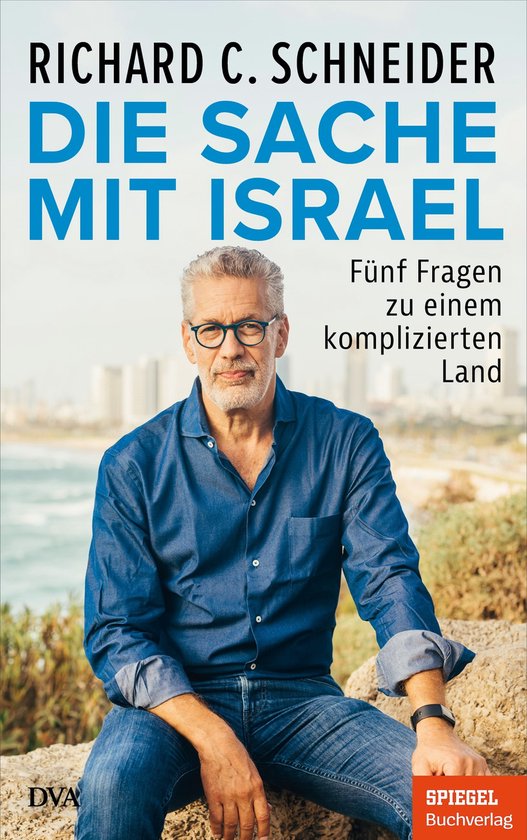 Die Sache mit Israel (ebook), Richard C. Schneider | 9783641303686 ...