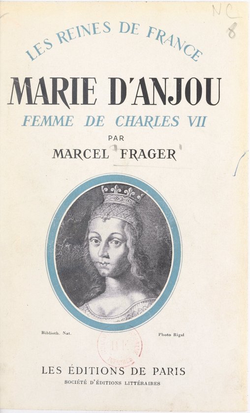 Marie d'Anjou, femme de Charles VII, 1404-1463 (ebook), Marcel Frager ...