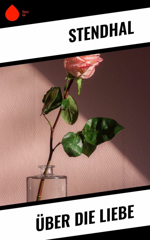 Über die Liebe (ebook), Stendhal | 9788028244859 | Boeken | bol