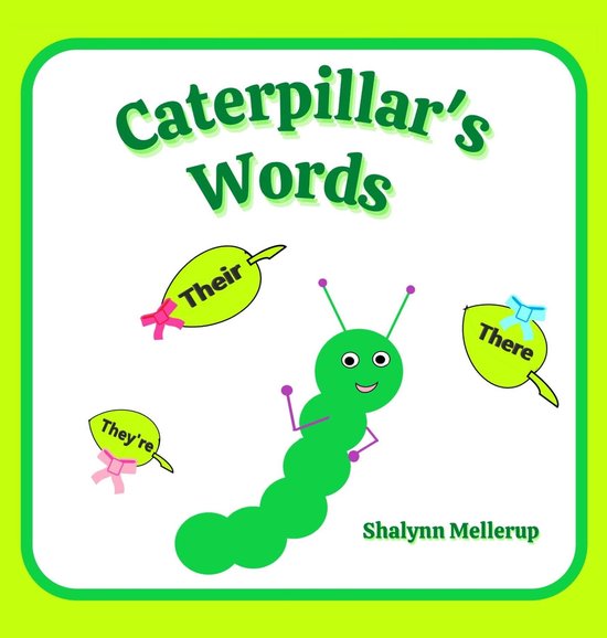 Caterpillar's Words (ebook), Shalynn Mellerup | 9781957977058 | Boeken ...