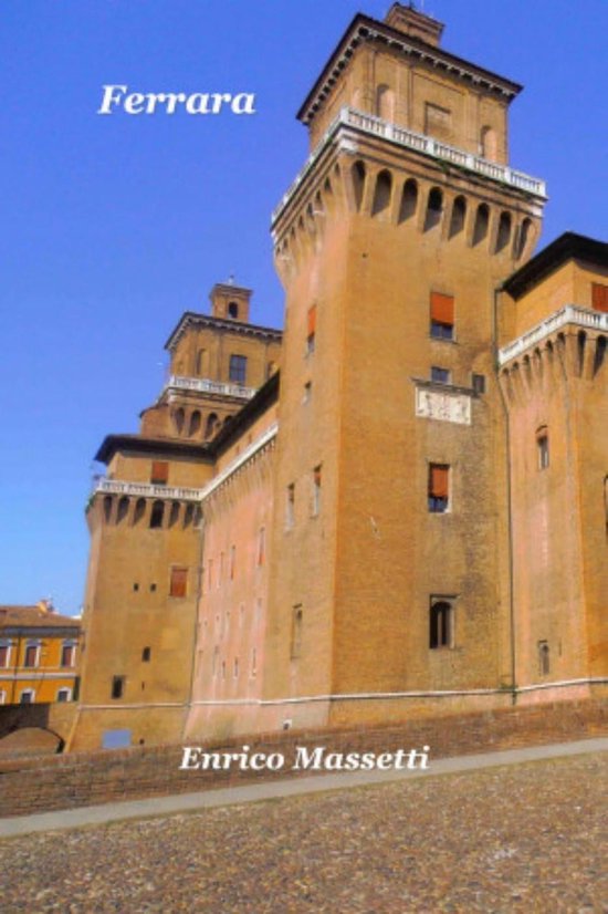 Ferrara (ebook), Enrico Massetti | 9798215724637 | Boeken | bol