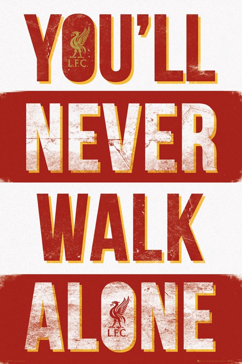 Liverpool FC You'll Never Walk Alone Poster 61x91.5cm | bol