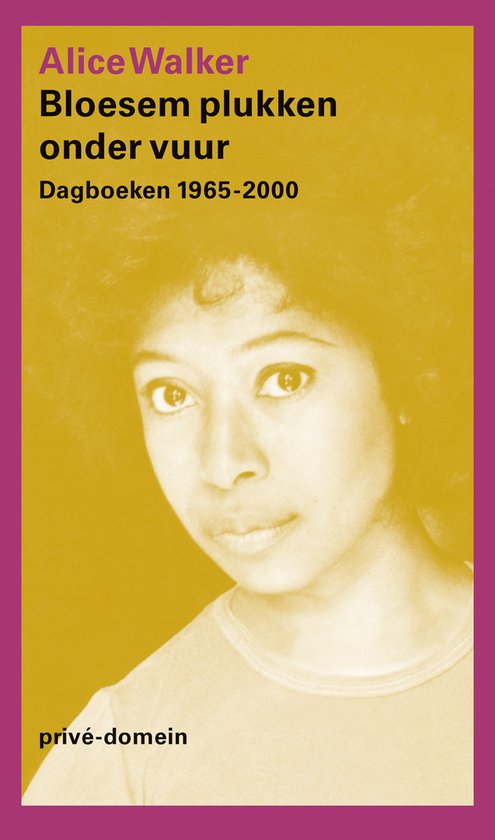Prive-domein 323 - Bloesem plukken onder vuur, Alice Walker | 9789029547703 | Boeken | bol