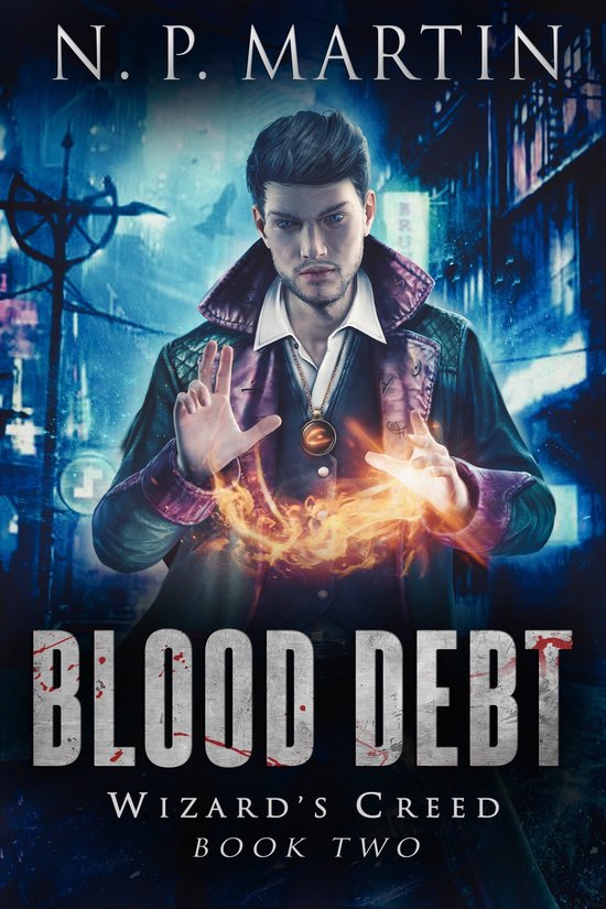 Wizard's Creed Series 2 - Blood Debt (ebook), N. P. Martin ...